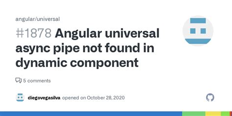 Angular Universal Async Pipe Not Found In Dynamic Component · Issue
