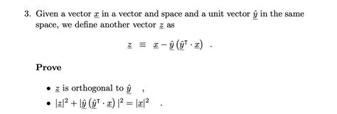 Solved Given A Vector X ﻿in A Vector And Space And A Unit