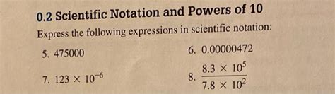 Solved Scientific Notation And Powers Of Express The Chegg