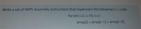 solved write a set of mips assembly instructions that