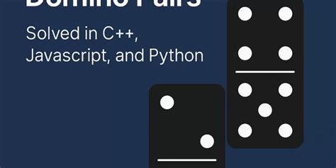 🔁 1128 Number Of Equivalent Domino Pairs Explained With Code In C Javascript And Python