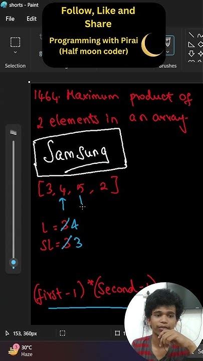 Leetcode 1464 Maximum Product Of 2 Elements In An Array Programming With Piraihalf Moon
