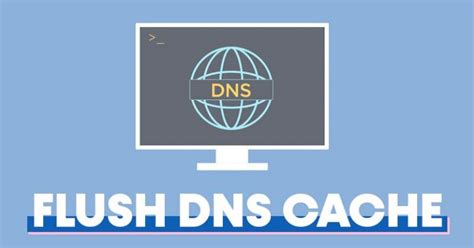 How To Flush DNS Cache In Windows Methods
