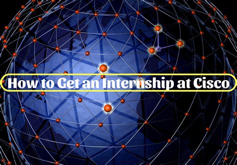 How To Get An Internship At Cisco Easily Wisestep