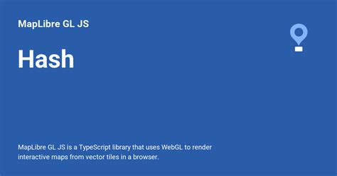 Hash Maplibre Gl Js