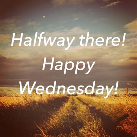 Wednesday Half Way To The Weekend