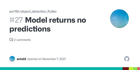 Model Returns No Predictions · Issue 27 · Am15hobjectdetectionflutter · Github