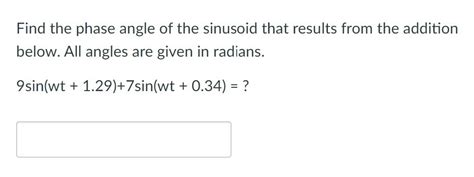 Solved Find The Phase Angle Of The Sinusoid That Results Chegg