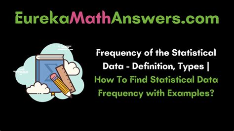 Frequency Of The Statistical Data Definition Types How To Find