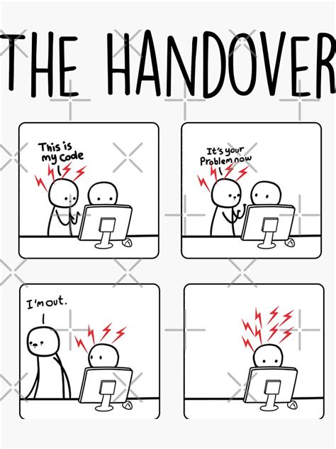 The Handover Funny Programmers Meme Sticker For Sale By Dvcreations