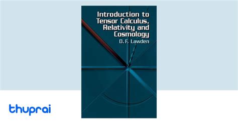 Buy Introduction To Tensor Calculus Relativity And Cosmology Dover