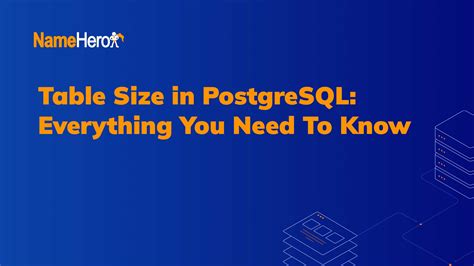 Table Size In Postgresql Everything You Need To Know