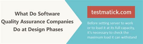What Do Software Quality Assurance Companies Do At Design Phases