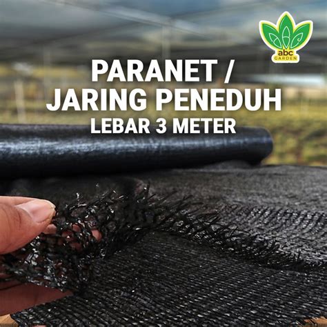 Jual Paranet/Jaring Peneduh Import Lebar 3 Meter (Harga per Panjang 1 Meter) | Shopee Indonesia