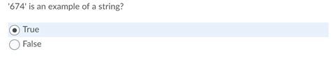 Solved Is An Example Of A String True False O Chegg