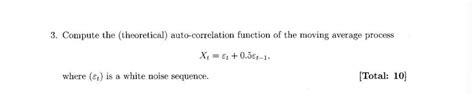 Solved 3 Compute The Theoretical Auto Correlation Function