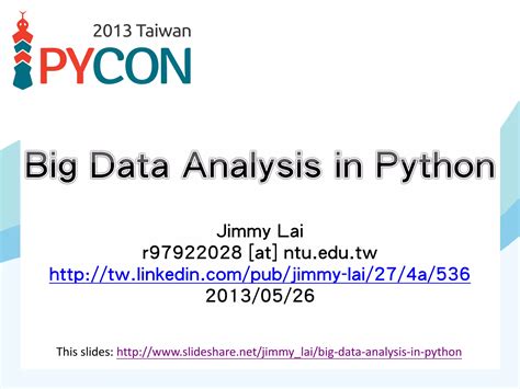 big data analysis in python pycon tw 2013 ppt