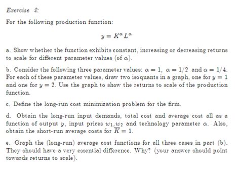 solved for the following production function y kala a show