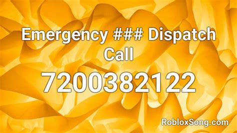 Emergency Dispatch Call Roblox Id Roblox Music Codes