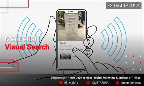 Kenali Visual Search Teknologi Pencarian Berbasis Ai Idmetafora