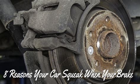 Why Does My Car Squeak When I Brake? 8 Reasons Your Brakes Are Squeaking