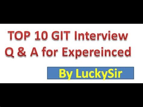 GIT Interview Questions And Answers For Experienced YouTube