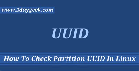 7 Methods To Identify Disk Partitionfilesystem Uuid On Linux Linux