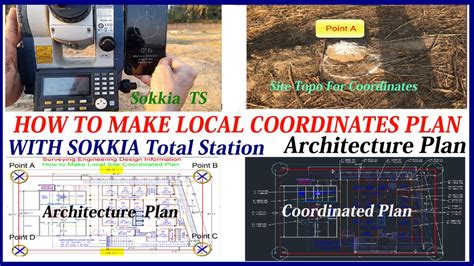 How To Make Local Coordinates Planwith Sokkia Total Station And Autocad Youtube