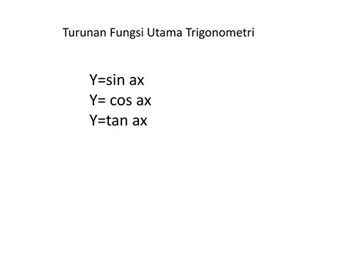 Turunan Fungsi Trigonometeri Pptx