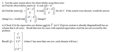 Solved 2 Test The Same System Above For Observability Using