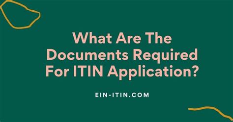 What Are The Documents Required For Itin Application Ein