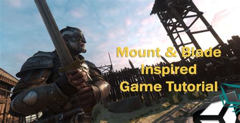 Unity 5 Tutorial Mount And Blade Inspired Game Part 1 Player Control