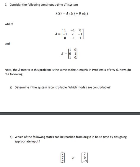 solved consider the following continuous time lti