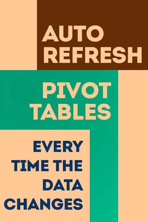 auto refresh excel pivot tables power query connections if source