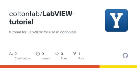 GitHub Coltonlab LabVIEW Tutorial Tutorial For LabVIEW For Use In Coltonlab