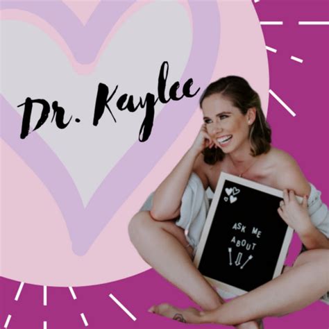 Dr Kaylee Youtube