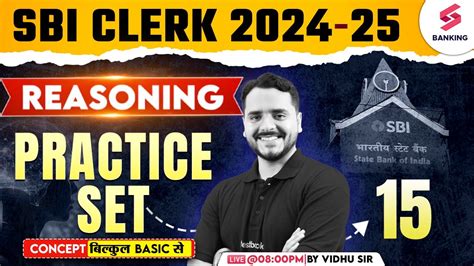 Sbi Clerk 2024 25 Reasoning Sbi Clerk Reasoning Practice Set 15 Sbi Clerk Reasoning By Vidhu