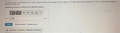 Solved A Turntable Rotates Counterclockwise At 78 Rpm