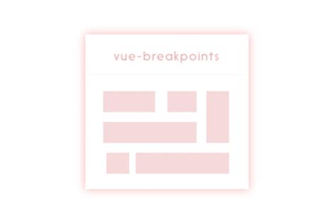 vue breakpoints breakpoint utility made with vue js