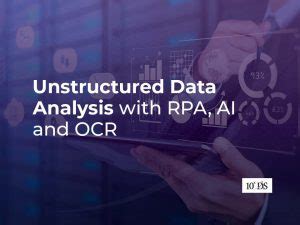 Unstructured Data Analysis With RPA AI And OCR