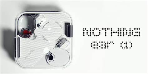 Nothing Ear 1 India Launch Today How To Watch Livestream And First
