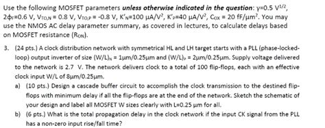 Use The Following MOSFET Parameters Unless Otherwise Chegg