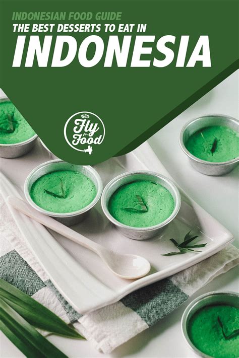 Indonesian Desserts 20 Traditional Sweets To Try In Indonesia