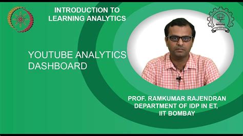 13 Lecture 12 Youtube Analytics Dashboard Introduction To Learning Analytics Youtube