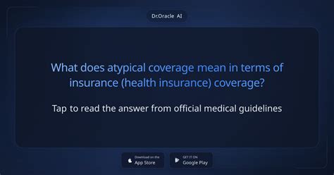 What Does Atypical Coverage Mean In Terms Of Insurance Health Insurance Coverage