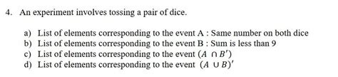 solved 4 an experiment involves tossing a pair of dice a