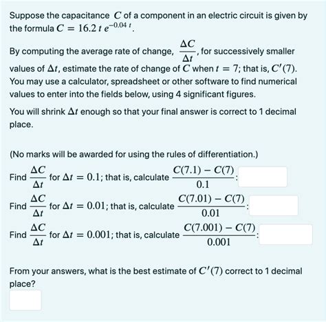 Solved Suppose The Capacitance C Of A Component In An Chegg