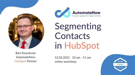 what are the contact segmentation tools in hubspot automatenow