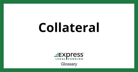 What Does Collateral Mean Legal Definition Guide
