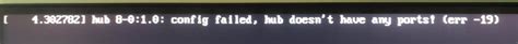 Config Failed Hub Doesnt Have Any Ports Err 19 Linux Boot Fix Nomodeset Tech Store On